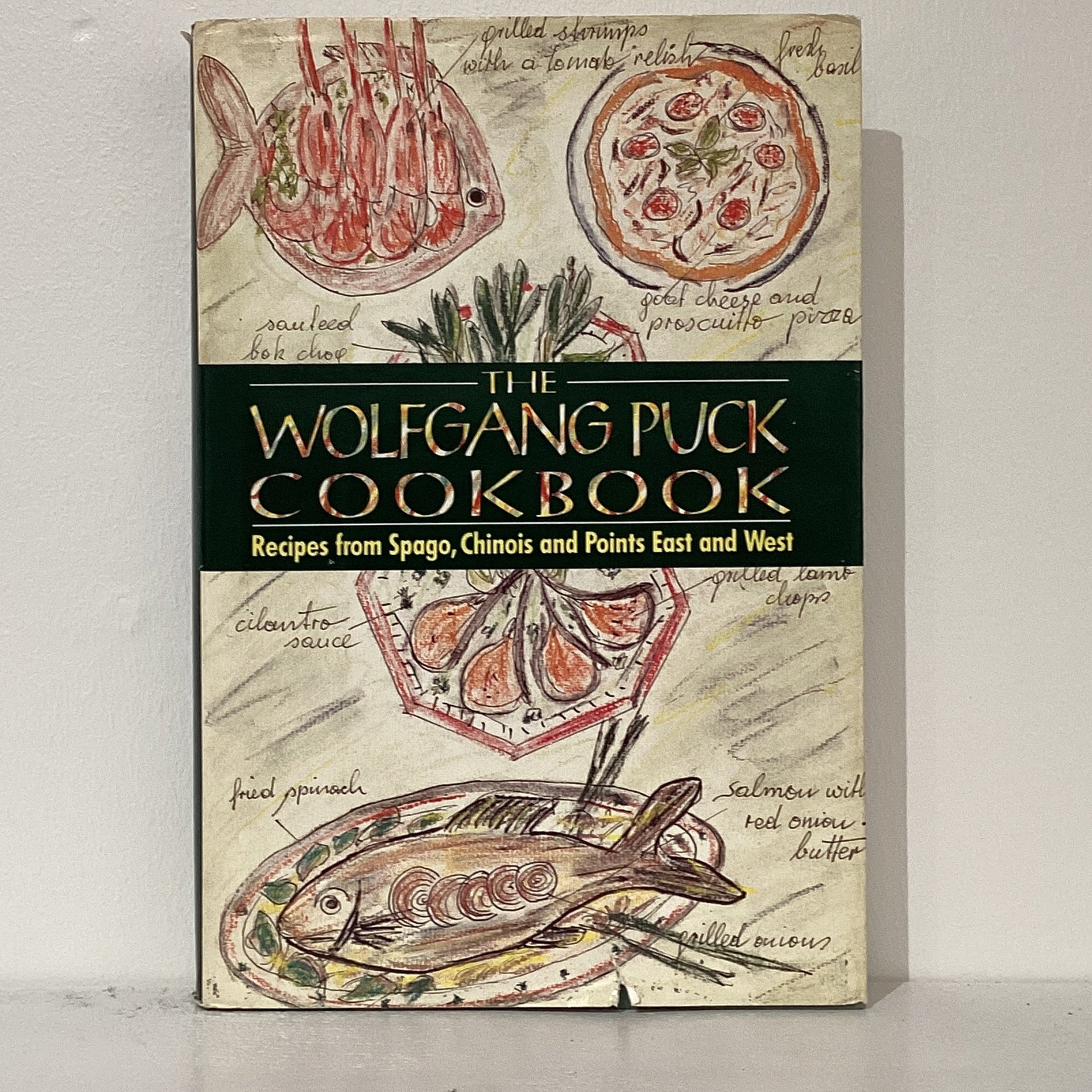 The Wolfgang Puck Cookbook: Recipes from Spago, Chinois, and Points ...